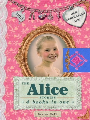 eBook - The Alice Stories by Davina Bell · OverDrive: Free ebooks ...
