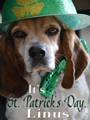 It's St. Patrick's Day, Linus (Easy reader/picture book) by TJ Denby ...