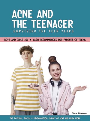 Acne and the Teenager by Lisa Mason · OverDrive: Free ebooks ...