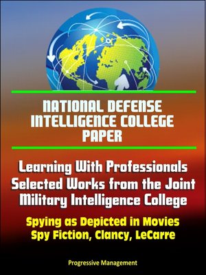 National Defense Intelligence College Paper by Progressive Management ...