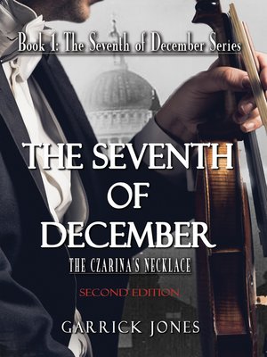 eBook - The Seventh of December by Garrick Jones · OverDrive: Free ...
