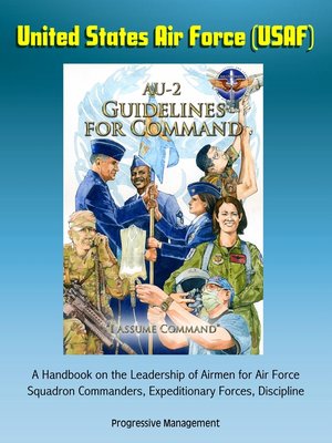 United States Air Force (USAF) AU-2 Guidelines for Command--A Handbook ...
