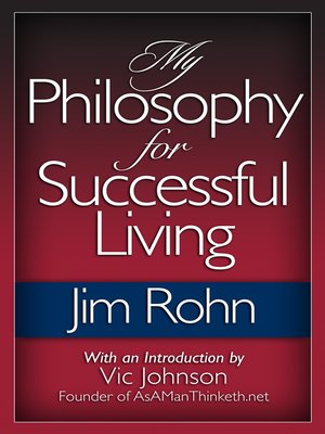 eBook - My Philosophy for Successful Living by Jim Rohn · OverDrive ...