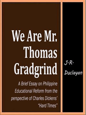 eBook - We Are Mr. Thomas Gradgrind by J.R. Duclayan · OverDrive: Free ...