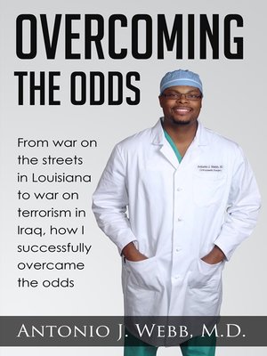eBook - Overcoming the Odds by Dr. Antonio J. Webb · OverDrive: Free ...