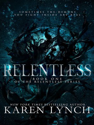 eBook - Relentless by Karen Lynch · OverDrive: Free ebooks, audiobooks ...