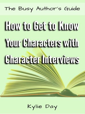 eBook - How to Get to Know Your Characters with Character Interviews by ...