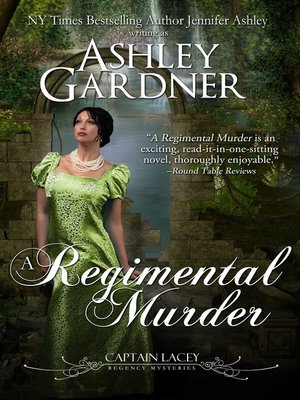 A Regimental Murder (Captain Lacey Regency Mysteries #2) by Ashley ...