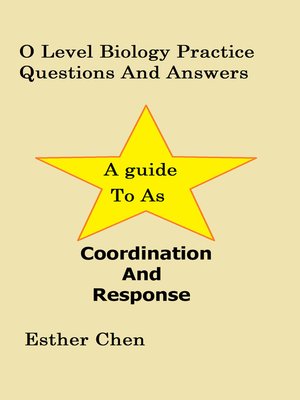 O Level Biology Practice Questions and Answers by Esther Chen ...