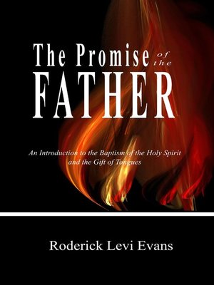 The Promise of the Father by Roderick L. Evans · OverDrive: ebooks ...