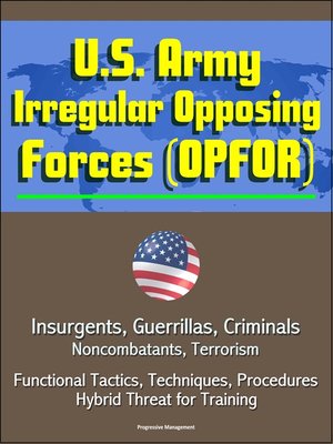 U.S. Army Irregular Opposing Forces (OPFOR) · OverDrive: Free ebooks ...