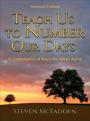 Teach Us to Number Our Days by Steven McFadden · OverDrive: Free ebooks ...