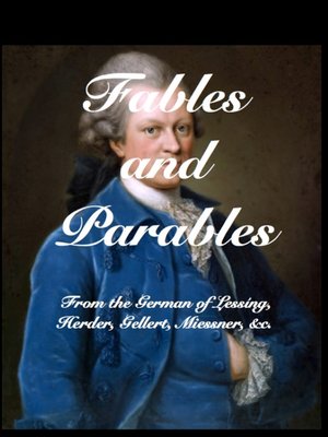 Fables and Parables by Lessing · OverDrive: Free ebooks, audiobooks ...
