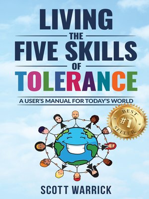 Living the Five Skills of Tolerance by Scott Warrick · OverDrive: Free ...