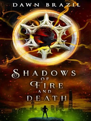 eBook - Shadows of Fire and Death (YA Dystopian Thriller) by Dawn ...