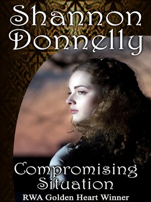 A Compromising Situation by Shannon Donnelly · OverDrive: Free ebooks ...