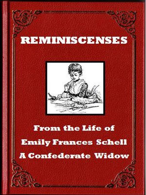 Reminiscences From the Life of Emily Frances Schell by Emily Schell ...