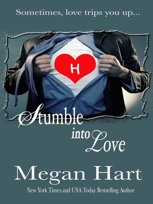 Stumble Into Love by Megan Hart · OverDrive: Free ebooks, audiobooks ...