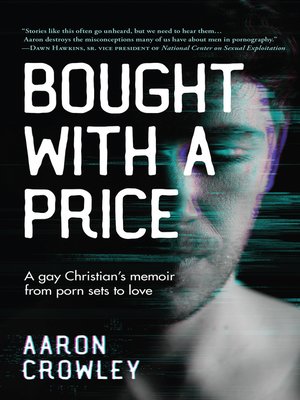 Bought with a Price by Aaron Crowley · OverDrive: Free ebooks ...