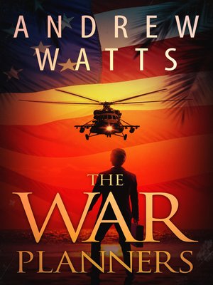 The War Planners by Andrew Watts · OverDrive: Free ebooks, audiobooks ...