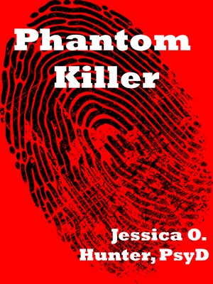 Phantom Killer by Jessica Hunter · OverDrive: ebooks, audiobooks, and ...