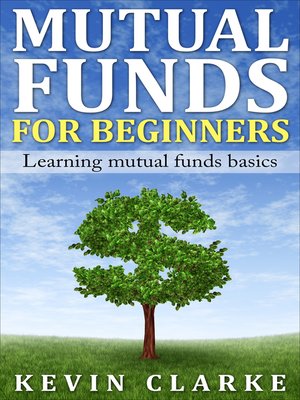 eBook - Mutual Funds for Beginners Learning Mutual Funds Basics by ...