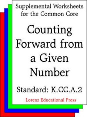 CCSS K.CC.A.2 Counting Forward from a Given Number by Lorenz ...