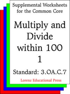 CCSS 3.OA.C.7 Multiply and Divide within 100 1 by Lorenz Educational ...