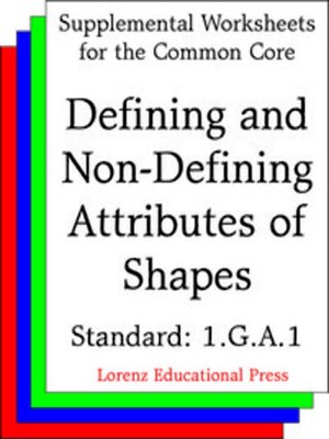 CCSS 1.G.A.1 Defining and Non-Defining Attributes by Lorenz Educational ...