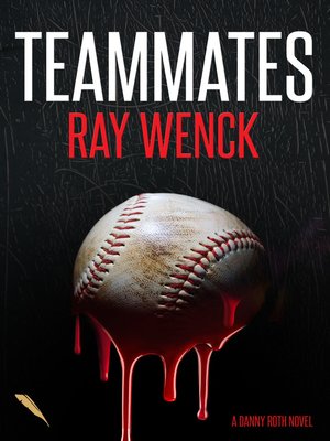 eBook - Teammates by Ray Wenck · OverDrive: Free ebooks, audiobooks ...
