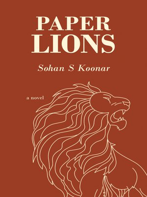 Paper Lions by Sohan S. Koonar · OverDrive: Free ebooks, audiobooks ...