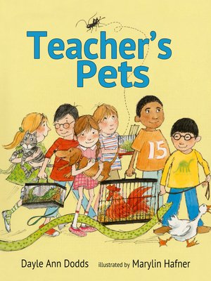 Teacher's Pets by Dayle Ann Dodds · OverDrive: Free ebooks, audiobooks ...