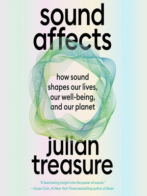 Audiobook - Sound Affects by Julian Treasure · OverDrive: Free ebooks ...