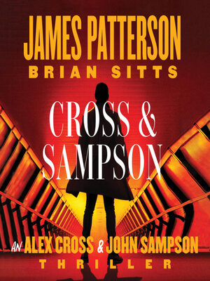 Audiobook - Cross & Sampson by James Patterson · OverDrive: Free ebooks ...