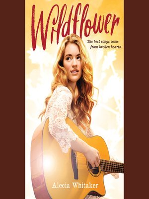 Audiobook - Wildflower by Alecia Whitaker · OverDrive: Free ebooks ...