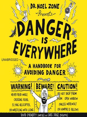 Audiobook - Danger Is Everywhere: A Handbook for Avoiding Danger by ...