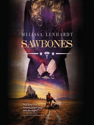 Sawbones by Melissa Lenhardt · OverDrive: Free ebooks, audiobooks ...