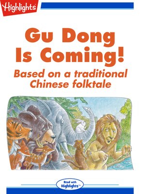 Gu Dong Is Coming! by Xu Li · OverDrive: Free ebooks, audiobooks ...