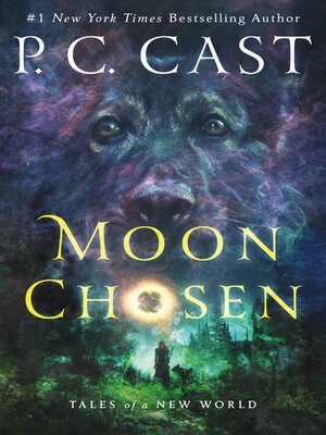 Moon Chosen by P. C. Cast · OverDrive: Free ebooks, audiobooks & movies ...