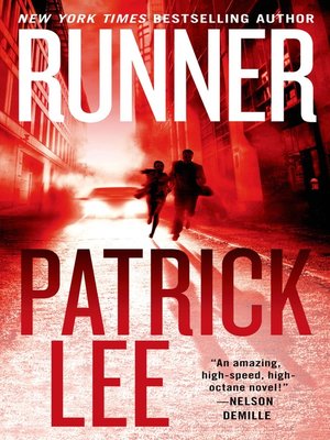 Runner by Patrick Lee · OverDrive: Free ebooks, audiobooks & movies ...