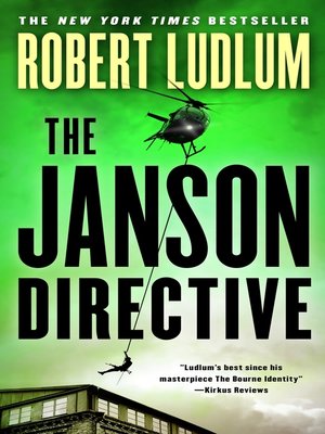 eBook - The Janson Directive by Robert Ludlum · OverDrive: Free ebooks ...