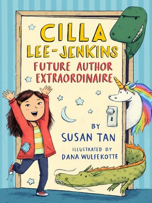 Cilla Lee-Jenkins by Susan Tan · OverDrive: Free ebooks, audiobooks ...