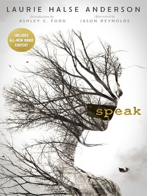 eBook - Speak by Laurie Halse Anderson · OverDrive: Free ebooks ...