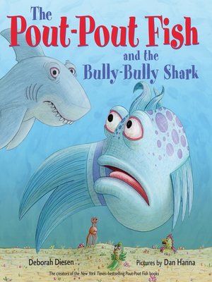 eBook - The Pout-Pout Fish and the Bully-Bully Shark by Deborah Diesen ...