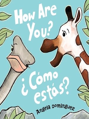 How Are You? / ¿Cómo estás? (Spanish bilingual) by Angela Dominguez ...