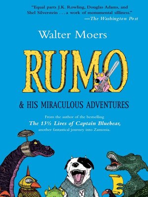 Rumo by Walter Moers · OverDrive: ebooks, audiobooks, and more for ...
