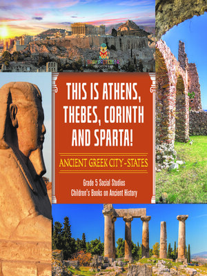 This is Athens, Thebes, Corinth and Sparta! --Ancient Greek City-States ...