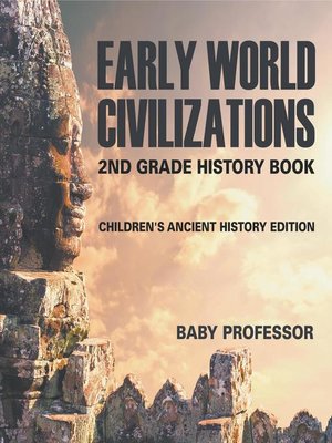 Early World Civilizations--2nd Grade History Book--Children's Ancient ...