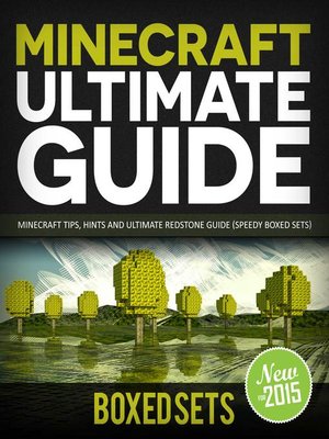 Minecraft Ultimate Guide by Speedy Publishing · OverDrive: ebooks ...