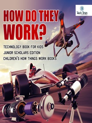 eBook - How Do They Work? Telescopes, Electric Motors, Drones and Race ...